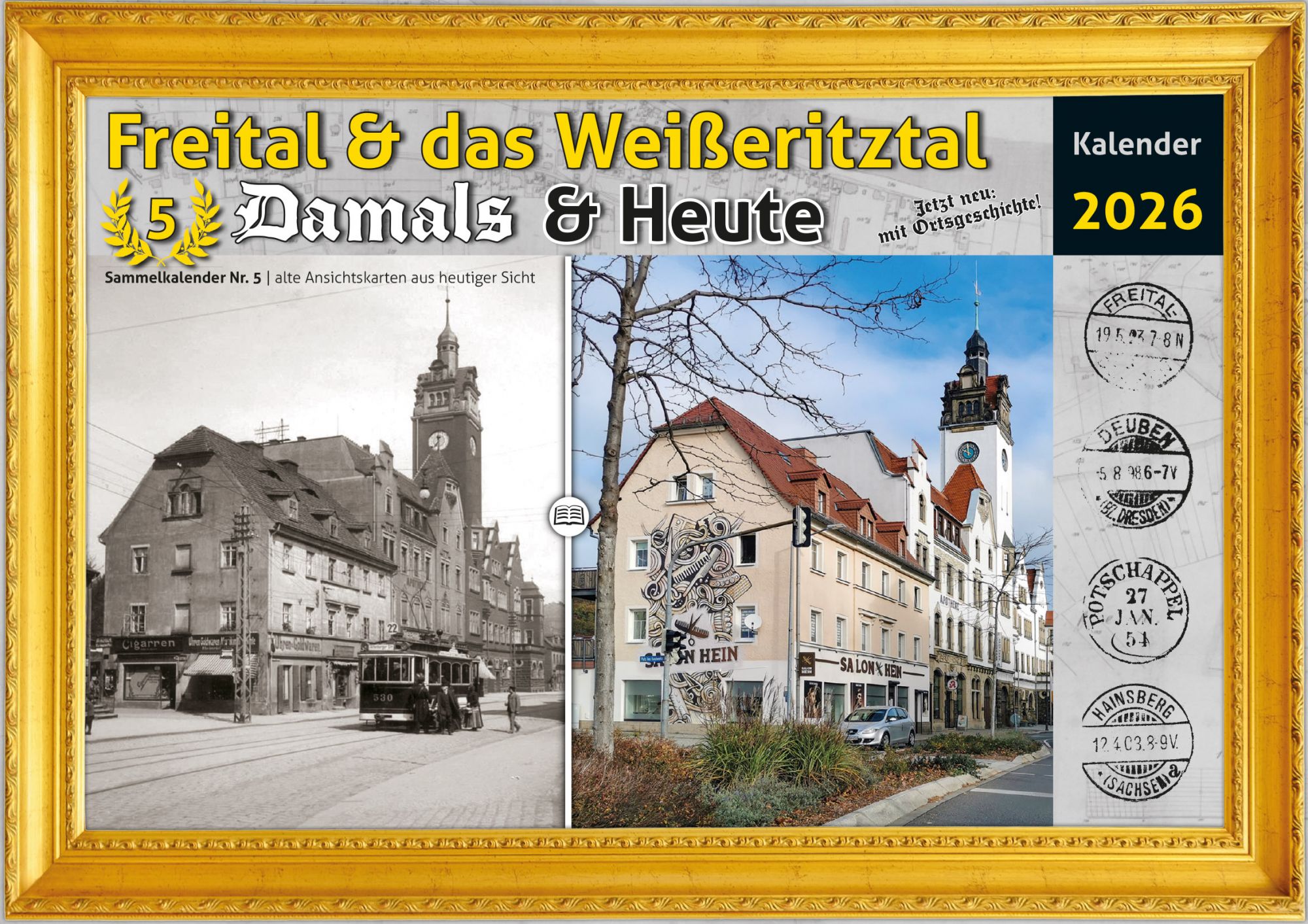 Damals und heute - Kalender Freital & das Weißeritztal 2026